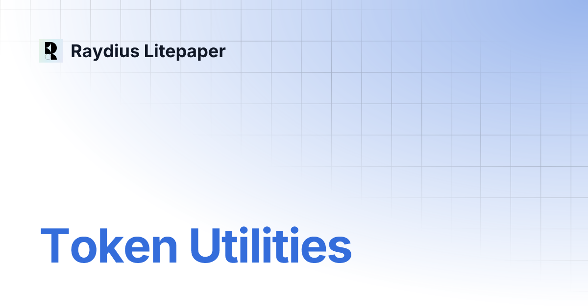 Token Utilities | Raydius Litepaper